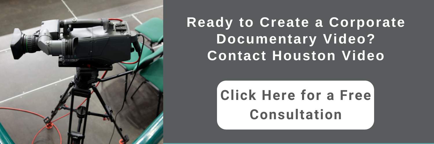 What Are Corporate Documentary Videos? - Houston Video